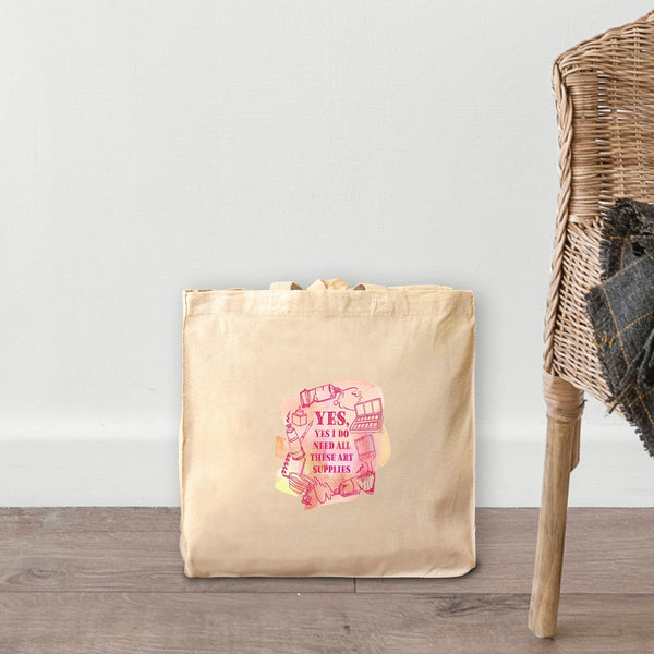 Pink “Yes, Yes I Do Need All These Art Supplies” Tote Bag – KristyRice.com